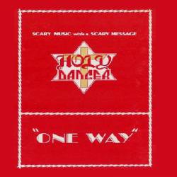 Holy Danger One Way (Album)- Spirit of Metal Webzine (en)