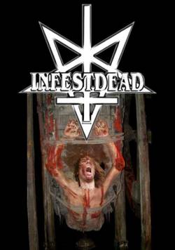 Infestdead - discography, line-up, biography, interviews, photos