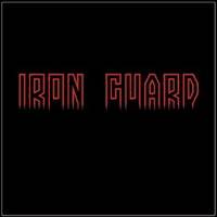 Iron Guard - discography, line-up, biography, interviews, photos