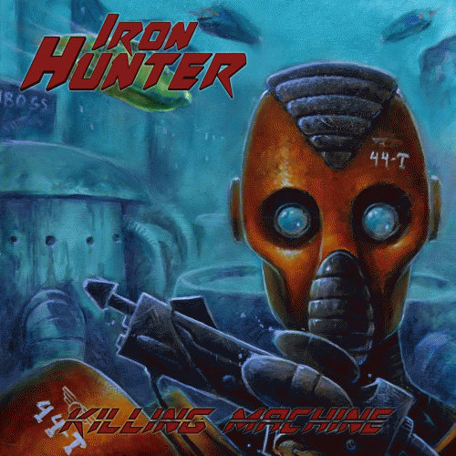 Iron Hunter Killing Machine (EP)- Spirit of Metal Webzine (fr)