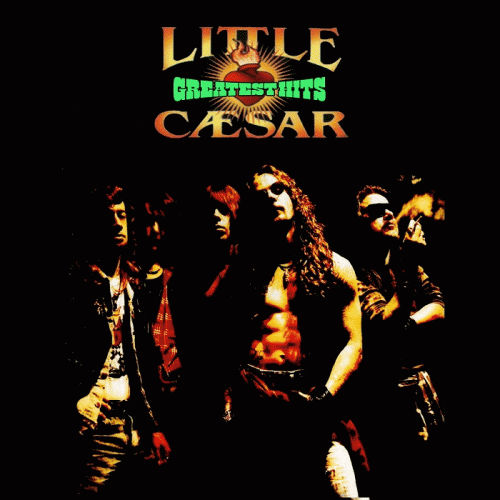 Little Caesar Greatest Hits (Compilation)- Spirit of Metal Webzine (en)