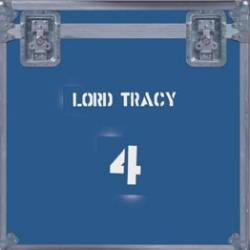 Lord Tracy - discography, line-up, biography, interviews, photos