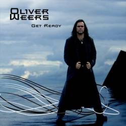 Oliver Weers Get Ready (Album)- Spirit of Metal Webzine (fr)