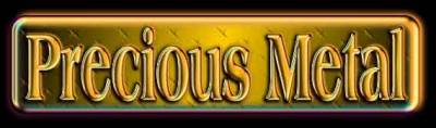 Precious Metal - discography, line-up, biography, interviews, photos