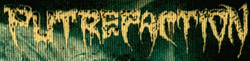 Putrefaction (USA-2) - discography, line-up, biography, interviews, photos