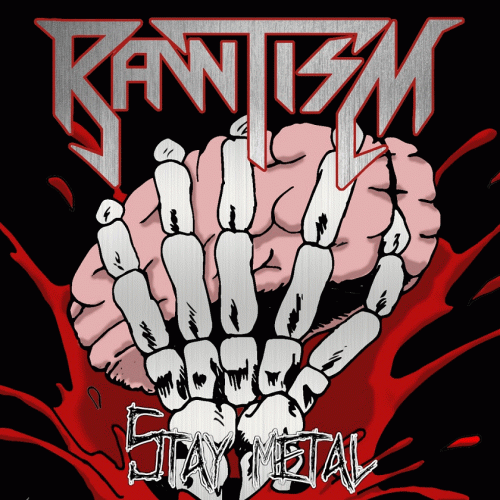 Rawtism Stay Metal (Single)- Spirit of Metal Webzine (en)