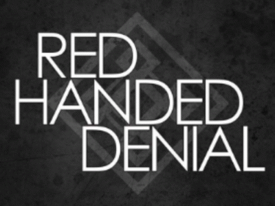 Red Handed Denial - discography, line-up, biography, interviews, photos