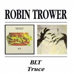 Robin Trower BLT - Truce (Compilation)- Spirit of Metal Webzine (en)