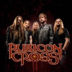 Rubicon Cross - discography, line-up, biography, interviews, photos