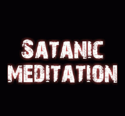 Satanic Meditation - discography, line-up, biography, interviews, photos