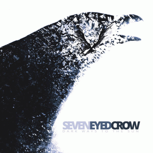 Seven Eyed Crow Dark Ways to the Sun (EP)- Spirit of Metal Webzine (fr)