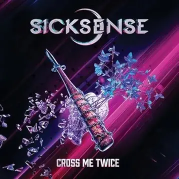 Sicksense Cross Me Twice (Album)- Spirit of Metal Webzine (es)