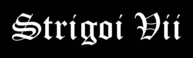 Strigoi VII - discography, line-up, biography, interviews, photos