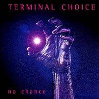 Terminal Choice - discography, line-up, biography, interviews, photos