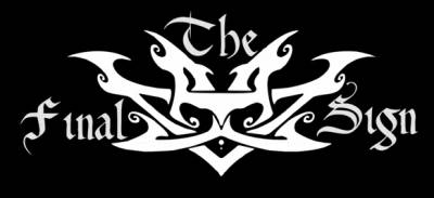 The Final Sign - discography, line-up, biography, interviews, photos