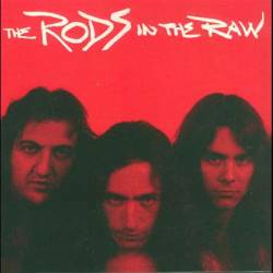The Rods - discography, line-up, biography, interviews, photos