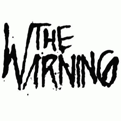 The Warning - discography, line-up, biography, interviews, photos