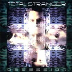 Total Stranger Obsession (Album)- Spirit of Metal Webzine (fr)