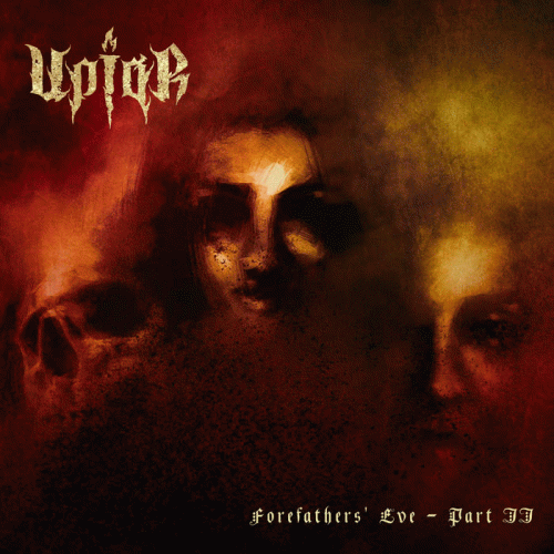 Forefathers' Eve (Part II) : Upiór - Letras de Álbuns
