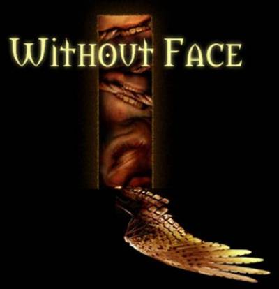Without Face - discography, line-up, biography, interviews, photos