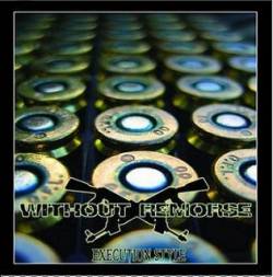 Without Remorse (USA) Execution Style (Album)- Spirit of Metal Webzine (en)