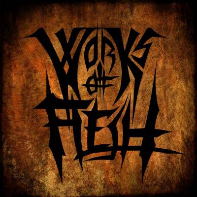 Works Of Flesh - discography, line-up, biography, interviews, photos