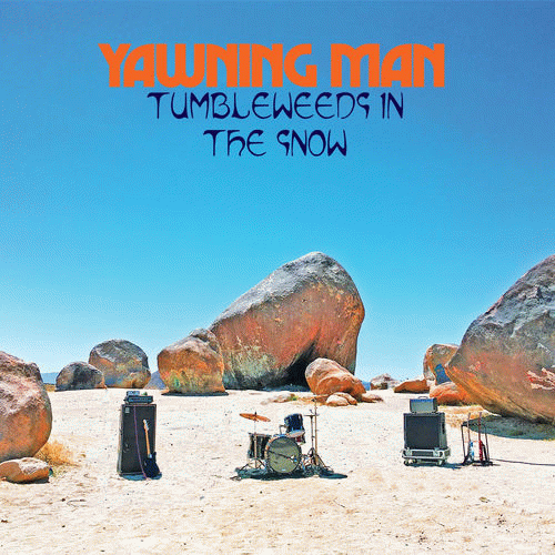 Yawning Man Tumbleweeds in the Snow (Single)- Spirit of Metal Webzine (pt)